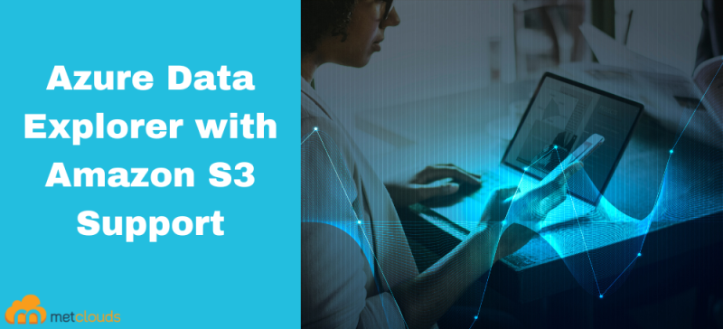 Azure Data Explorer with Amazon S3 support